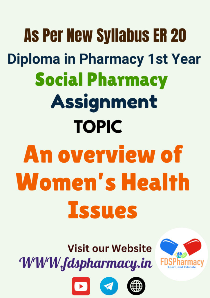 An overview of Women’s Health Issues Assignment – FDSPharmacy
